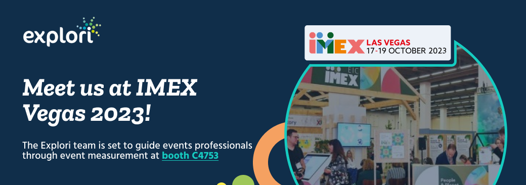 Bringing Event Measurement to IMEX Vegas 2023 | Explori